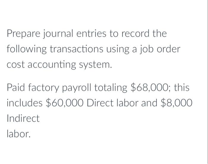 Solved Prepare journal entries to record the following | Chegg.com