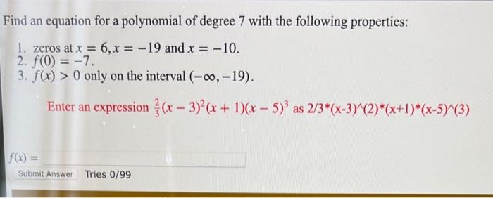 Solved Find an equation for a polynomial of degree 7 with | Chegg.com