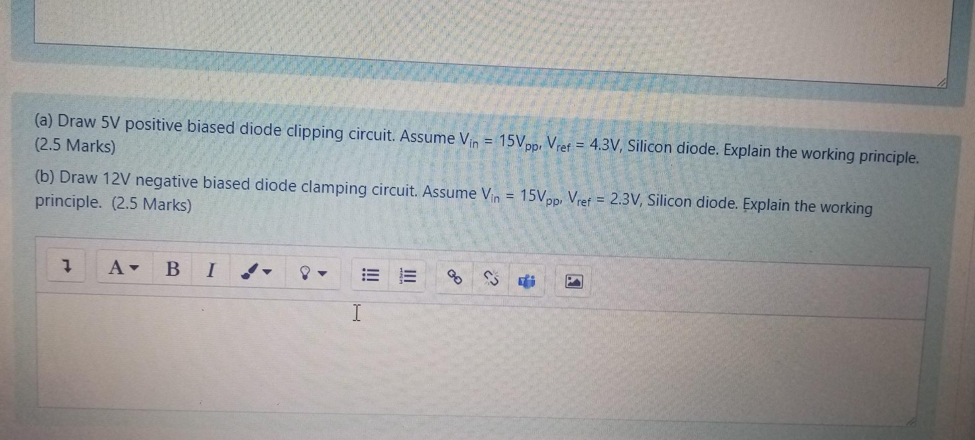 Solved (a) Draw 5V positive biased diode clipping circuit. | Chegg.com