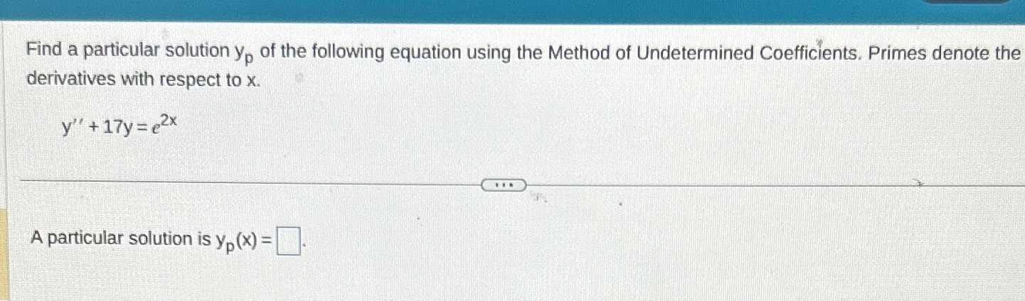 Solved Find a particular solution yp ﻿of the following | Chegg.com