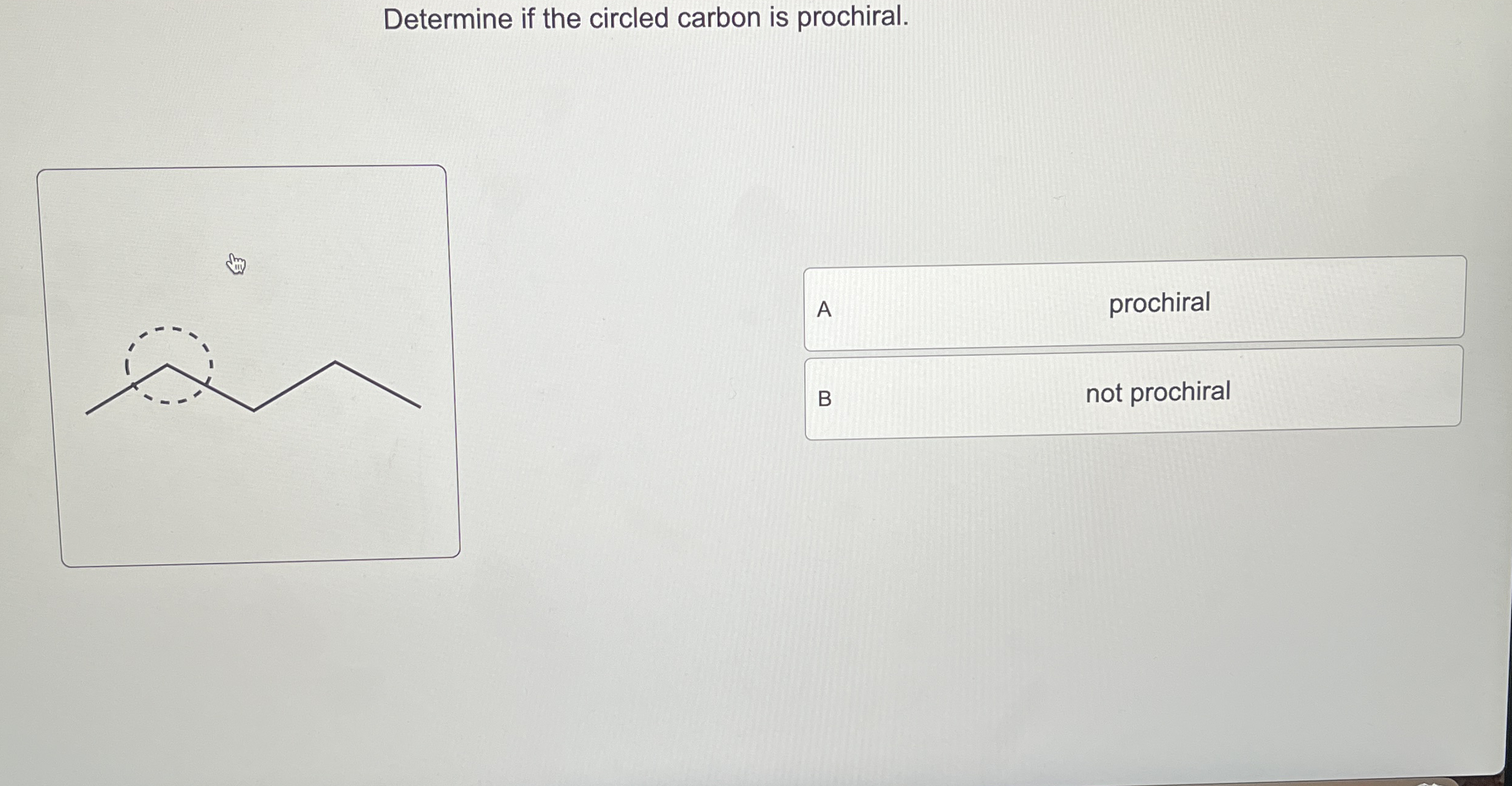 Solved Determine if the circled carbon is | Chegg.com