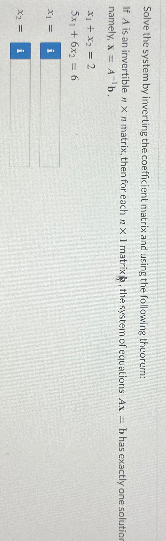 Solved Solve The System By Inverting The Coefficient Matrix