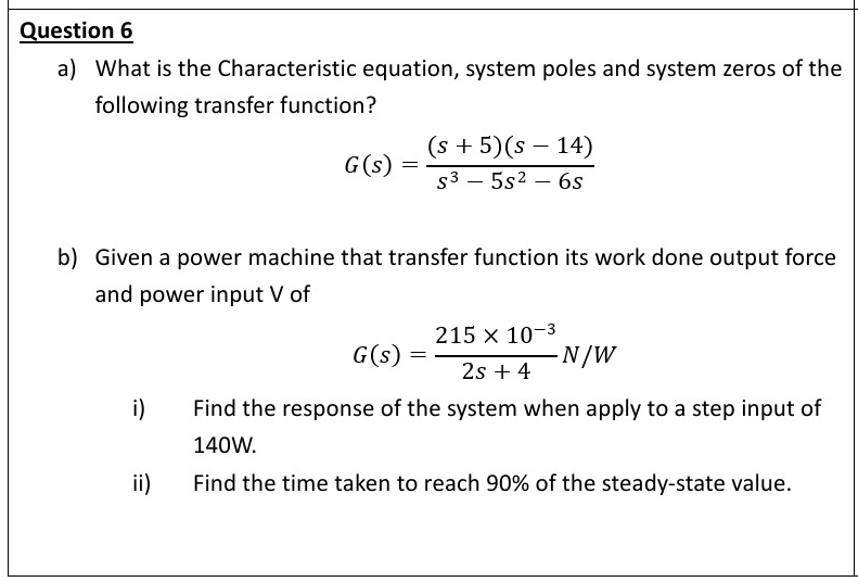 Solved Question 6a) ﻿What is the Characteristic equation, | Chegg.com