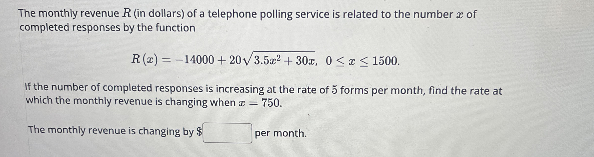Solved The monthly revenue R (in dollars) ﻿of a telephone | Chegg.com