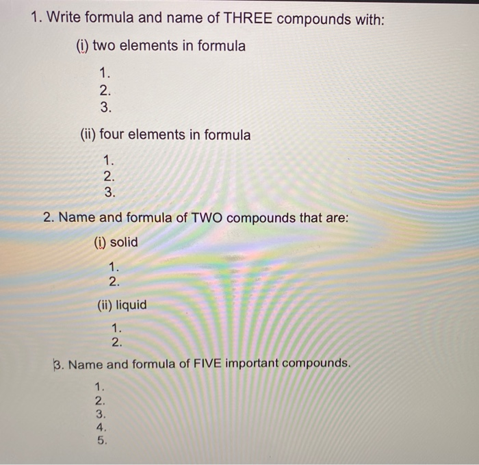 Solved 1. Write formula and name of THREE compounds with: | Chegg.com