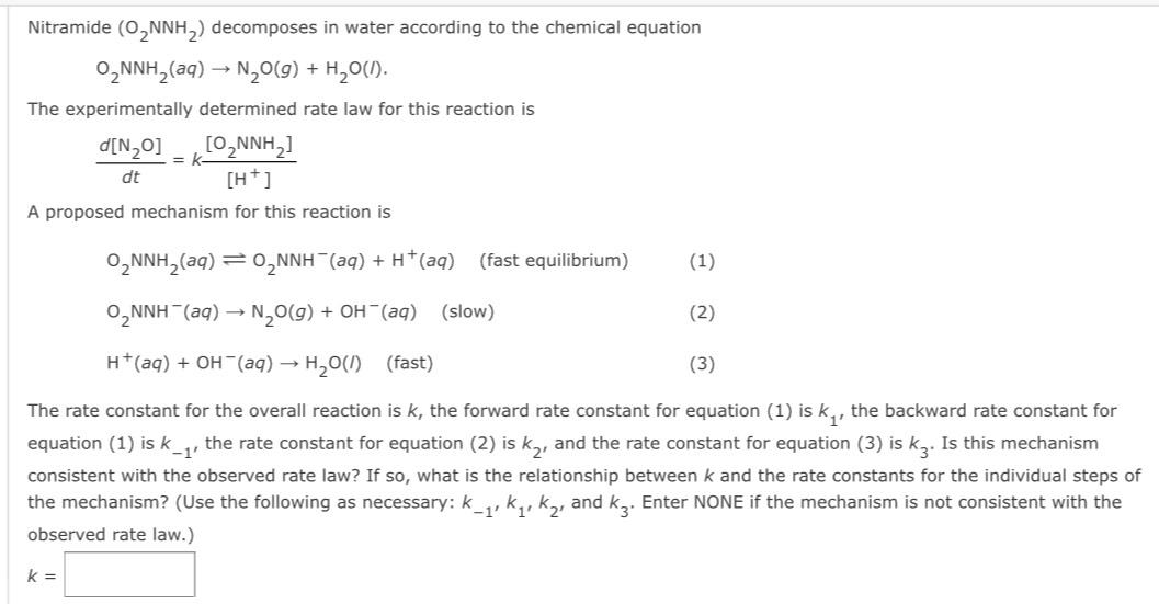 Solved Nitramide (O2NNH2) ﻿decomposes in water according to | Chegg.com