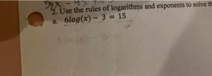Solved 7log2(5x+1)+2=162. Use the rules of logarithms and | Chegg.com