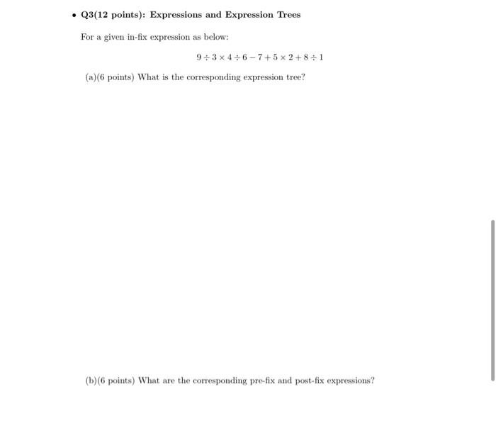 Solved - Q3(12 points): Expressions and Expression Trees For | Chegg.com