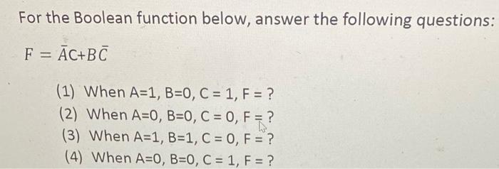 Solved For the Boolean function below, answer the following | Chegg.com
