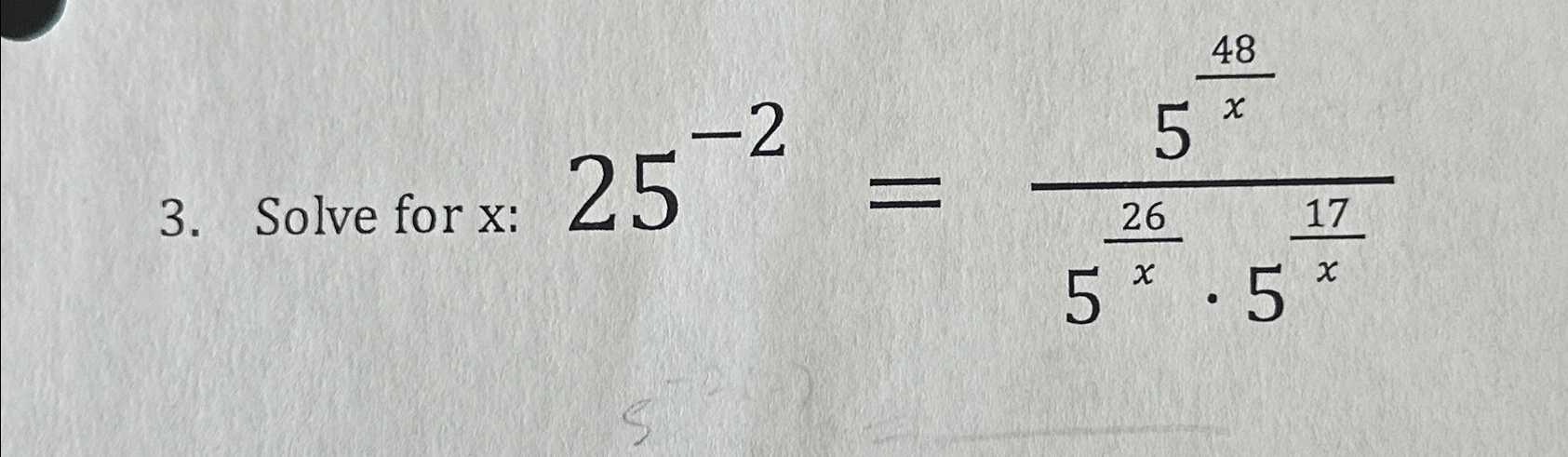 Solved Solve for x: 25-2=548x526x*517x | Chegg.com