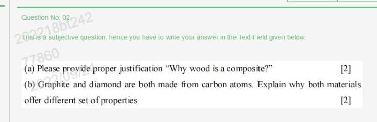 Solved (a) Please provide proper justification "Why wood is | Chegg.com