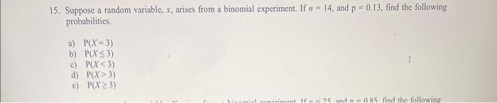Solved 15. Suppose a random variable, x, arises from a | Chegg.com