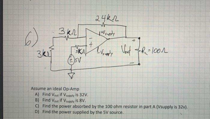 Solved Assume an ideal Op-Amp A) Find Vout if Vsupply is | Chegg.com