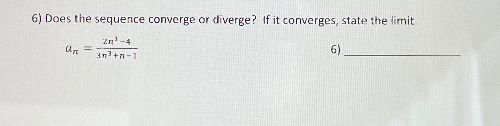 Solved Does the sequence converge or diverge? If it | Chegg.com