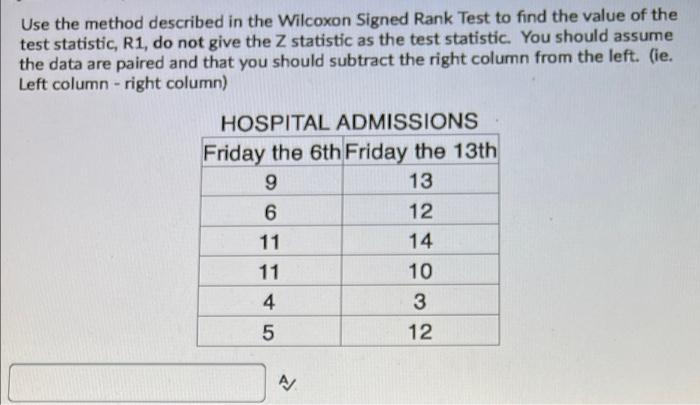 Solved Use the method described in the Wilcoxon Signed Rank | Chegg.com