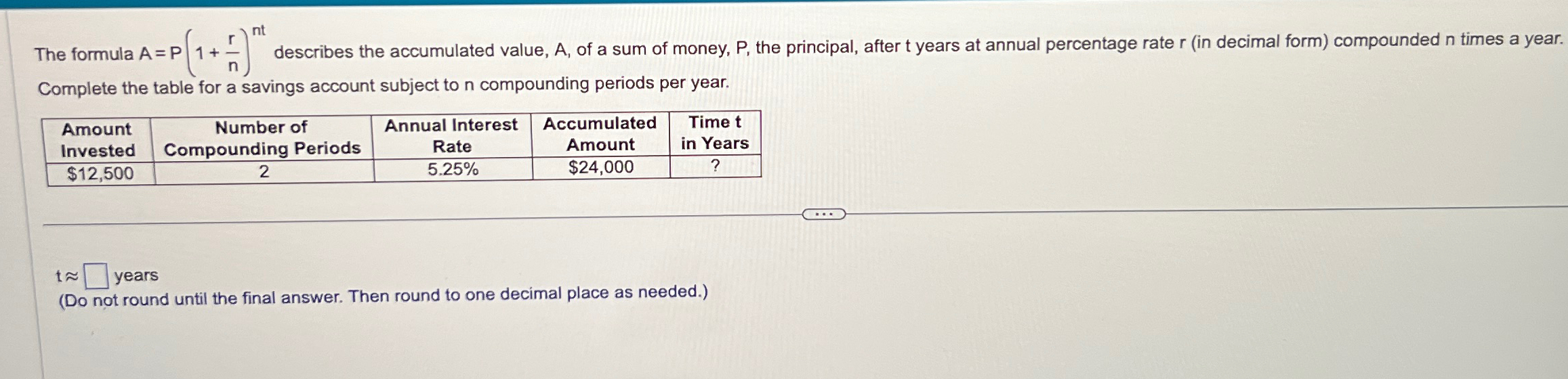 Solved The formula A=P(1+rn)nt ﻿describes the accumulated | Chegg.com