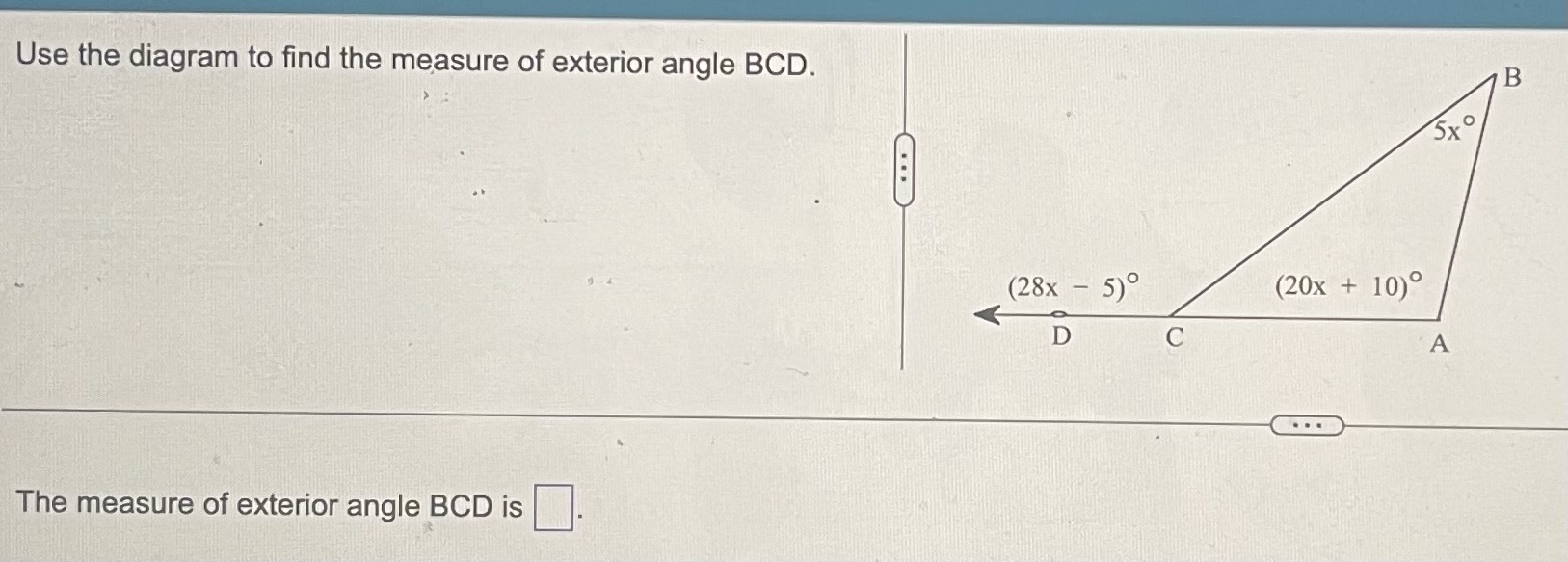 Solved Use The Diagram To Find The Measure Of Exterior Angle
