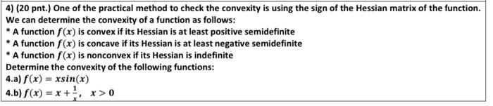 Solved 4) (20 pnt.) One of the practical method to check the | Chegg.com