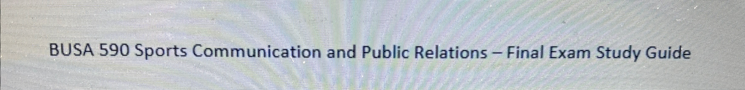 Solved BUSA 590 ﻿Sports Communication and Public Relations - | Chegg.com