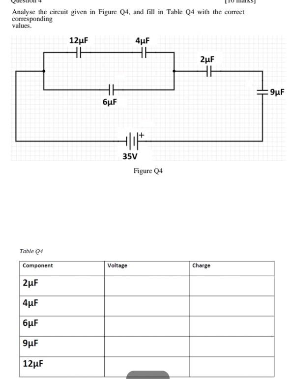 Solved Analyse The Circuit Given In Figure Q4 And Fill In 