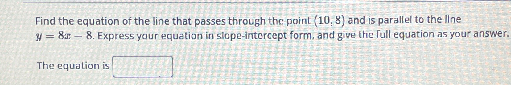 Solved Find the equation of the line that passes through the | Chegg.com
