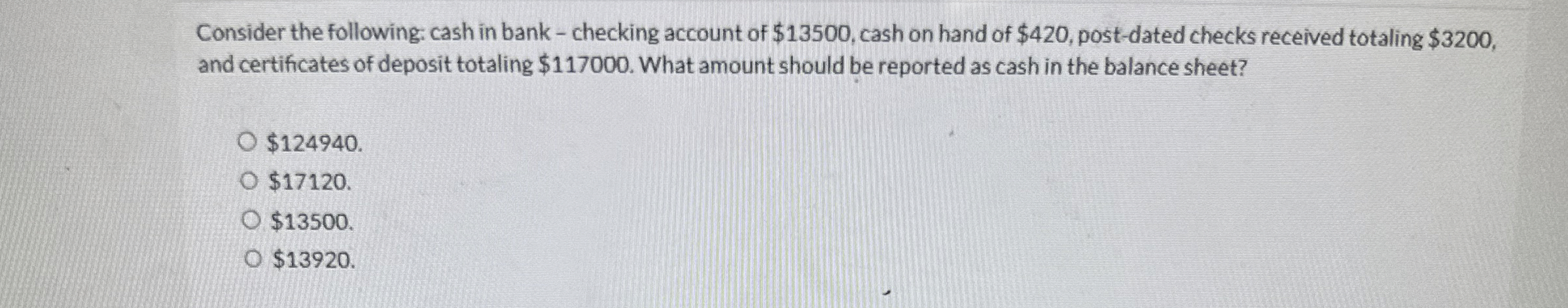 Solved Consider the following: cash in bank - ﻿checking | Chegg.com
