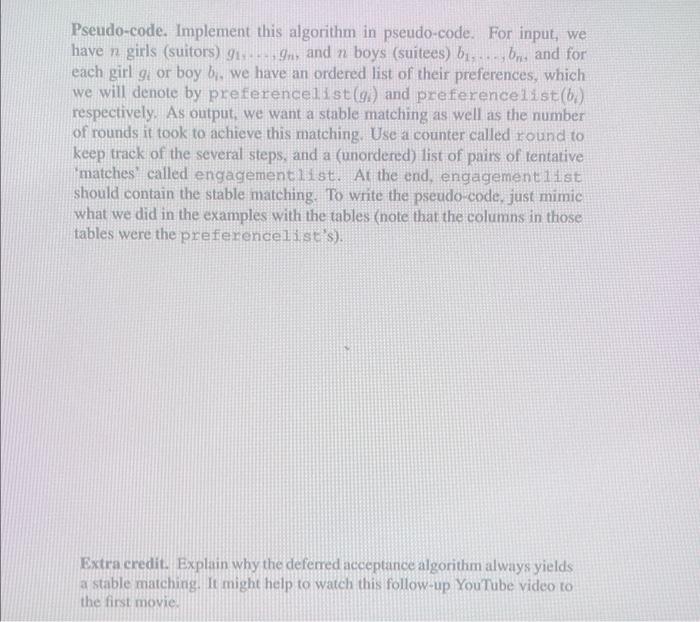 Solved Pseudo Code Implement This Algorithm In Pseudo Code