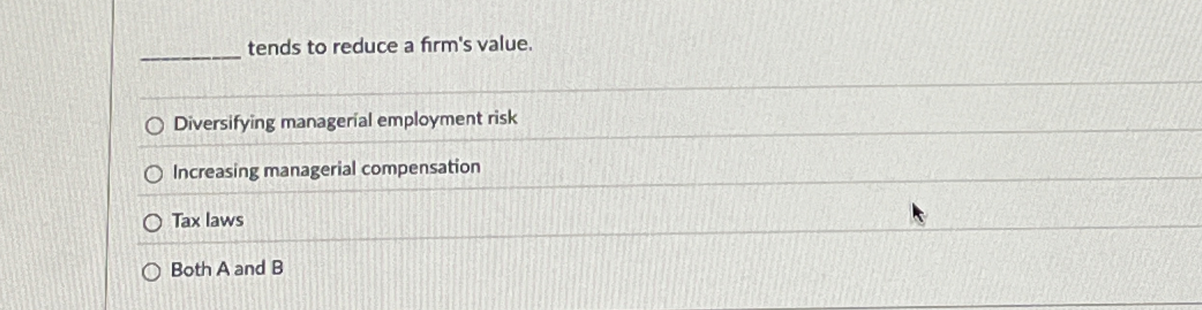 Solved tends to reduce a firm's value.Diversifying | Chegg.com