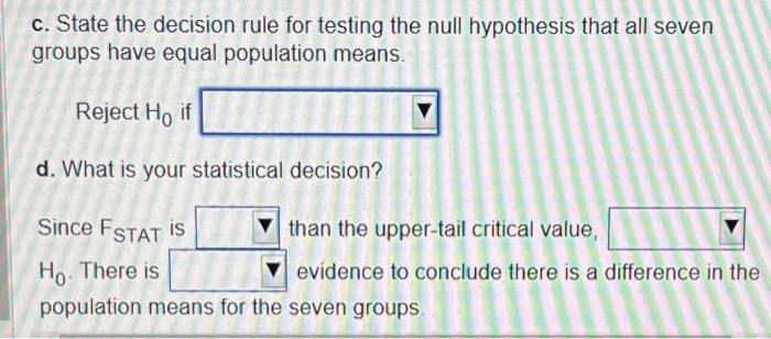 Solved An experiment has a single factor with seven groups | Chegg.com