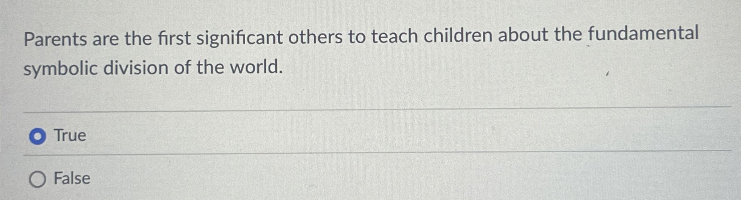 Solved Parents are the first significant others to teach | Chegg.com