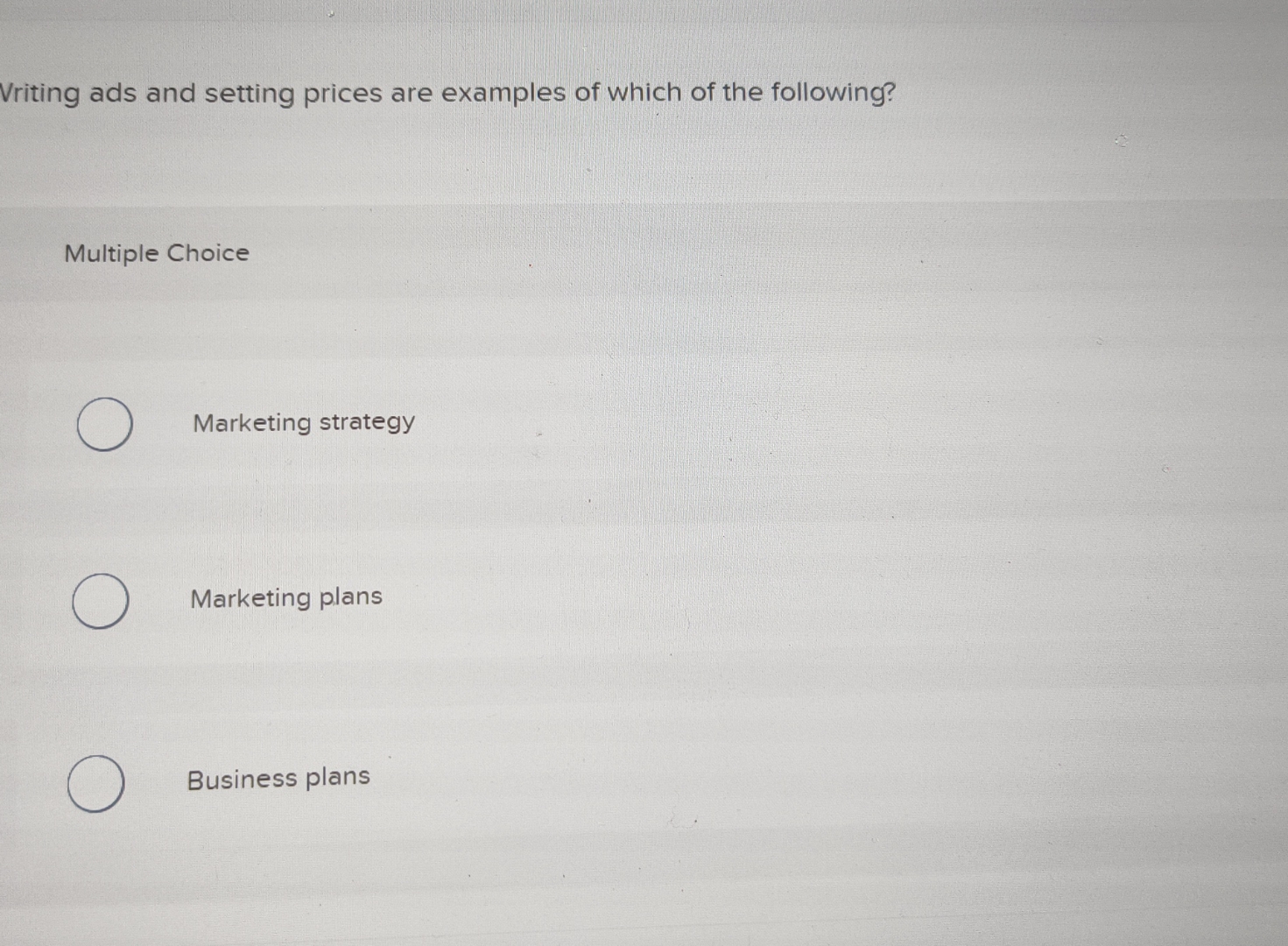 Solved Vriting ads and setting prices are examples of which | Chegg.com