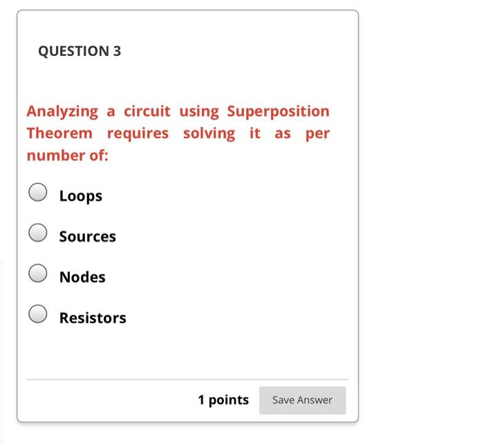 Solved Question 3 Analyzing A Circuit Using Superposition 7473