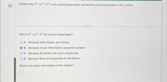 Solved K Explain why 52 113.44 is not a prime factorization | Chegg.com