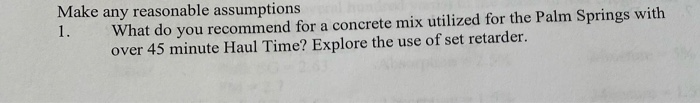 Solved Make any reasonable assumptions 1. What do you | Chegg.com
