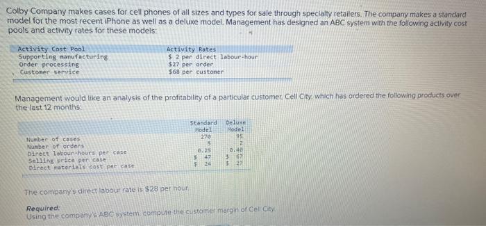 Solved Colby Company makes cases for cell phones of all | Chegg.com