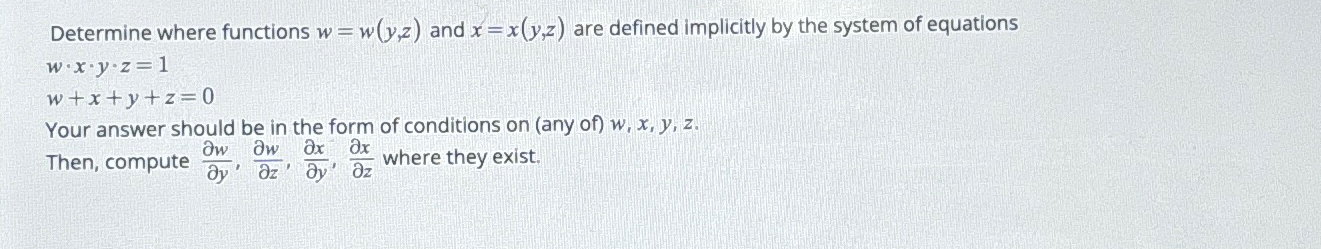 Solved Determine where functions w=w(y,z) ﻿and x=x(y,z) ﻿are | Chegg.com