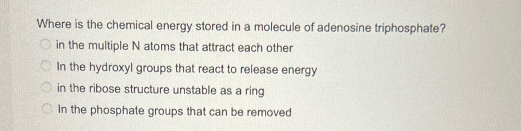 Solved Where is the chemical energy stored in a molecule of | Chegg.com