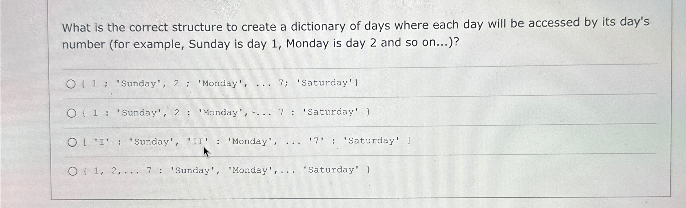 Solved What is the correct structure to create a dictionary | Chegg.com