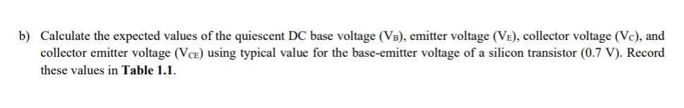 Solved PART 1: Determination of VB,VE,VC and VCE. a) Figure | Chegg.com