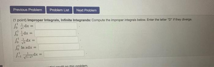 Solved (1 point) Improper Integrals, Infinite Integrands: | Chegg.com