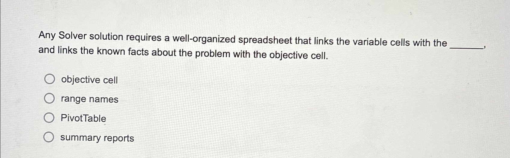 Solved Any Solver solution requires a well-organized | Chegg.com