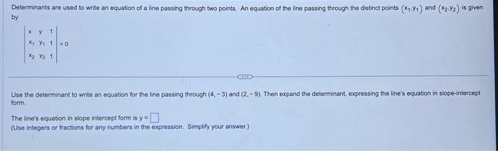 Solved Determinants are used to write an equation of a line | Chegg.com