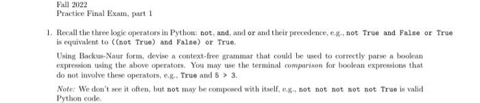 Solved 1. Recall the three logic operators in Python: not, | Chegg.com