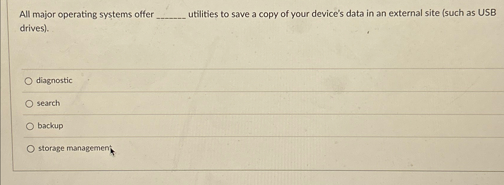 Solved All major operating systems offer utilities to save a | Chegg.com