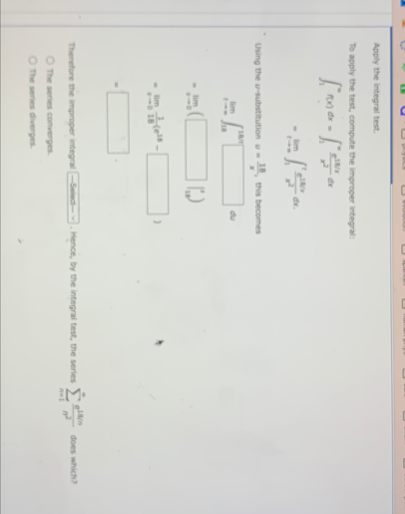 Solved Apply the integral test.To apply the test, compute | Chegg.com Solved Apply the integral test.To apply the test, compute | Chegg.com