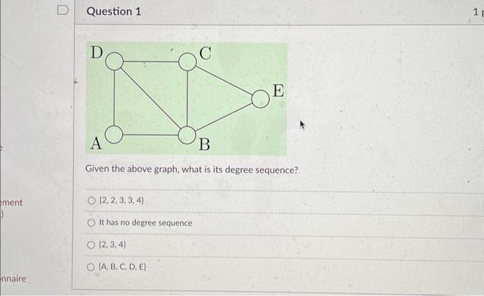 Solved ement -) nnaire Question 1 D A B Given the above | Chegg.com