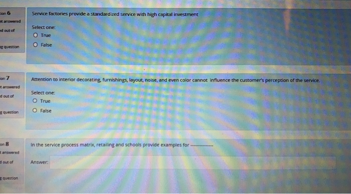 Solved 1 In the service process matrix, airlines provide | Chegg.com