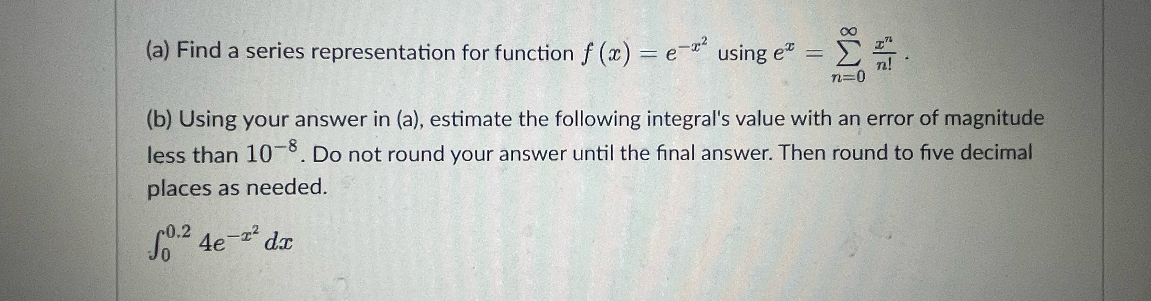 Solved ASAP please (a) ﻿Find a series representation for | Chegg.com