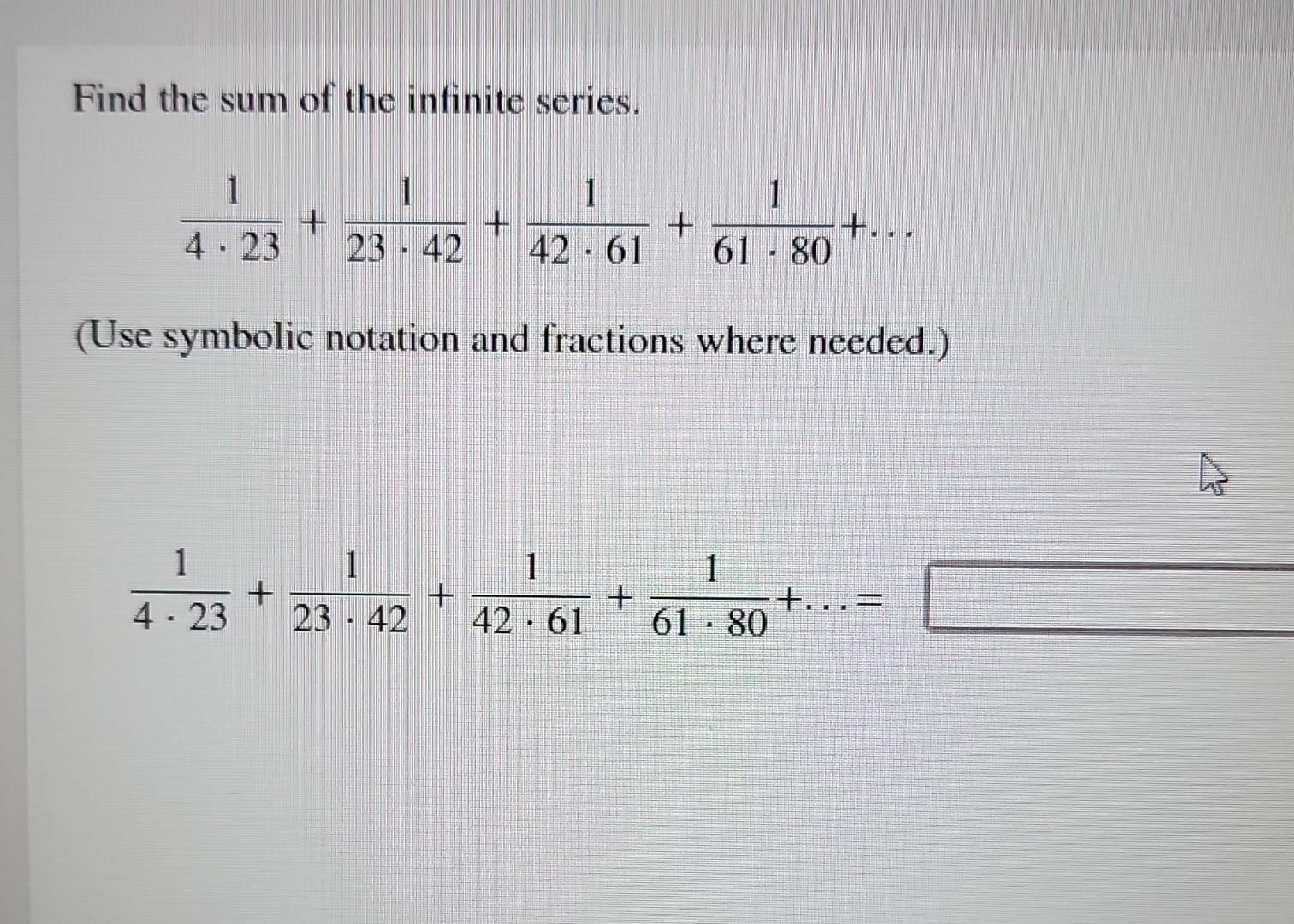 Solved Find the sum of the infinite series. | Chegg.com
