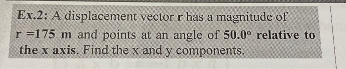 Solved Ex.2: A displacement vector r has a magnitude of r | Chegg.com